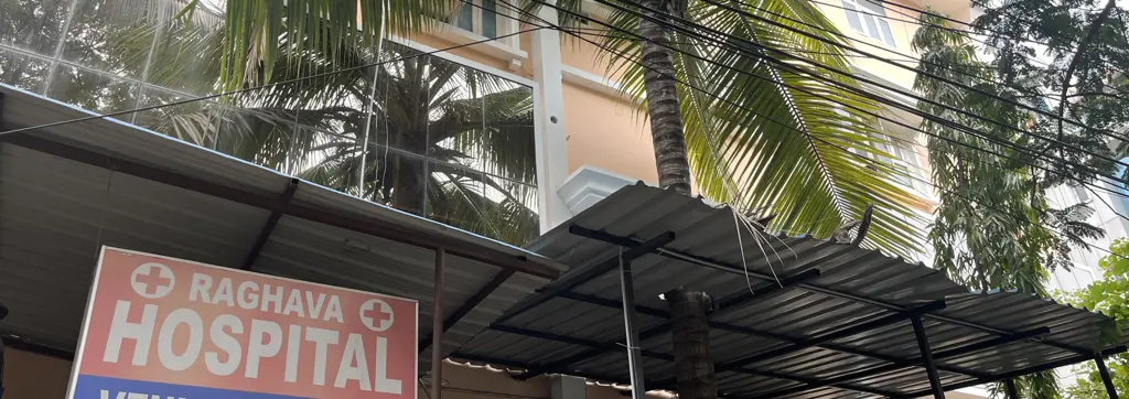 โรงพยาบาล Raghava | Ameerpet, Hyderabad, Telangana